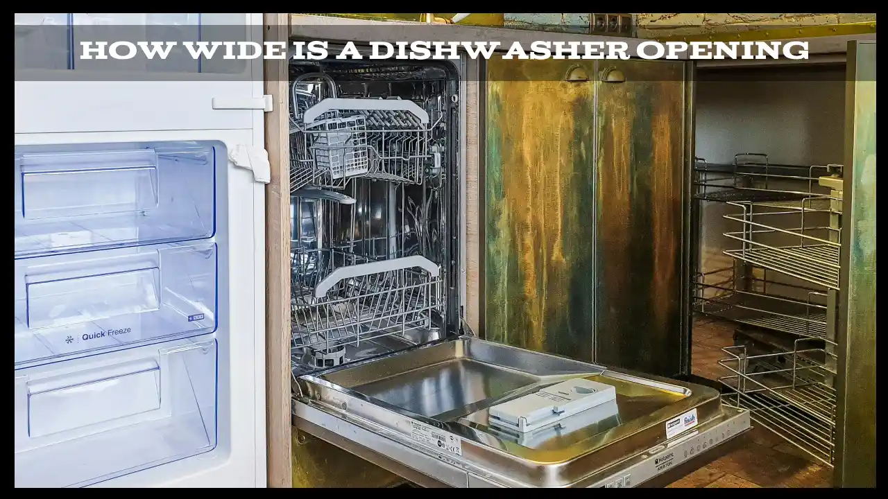 How Wide is a Dishwasher Opening Explained - 2026